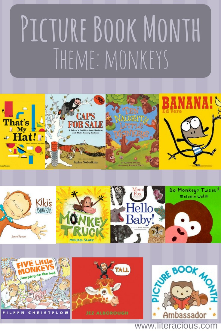 Picture Book Month Theme: Monkeys – Literacious