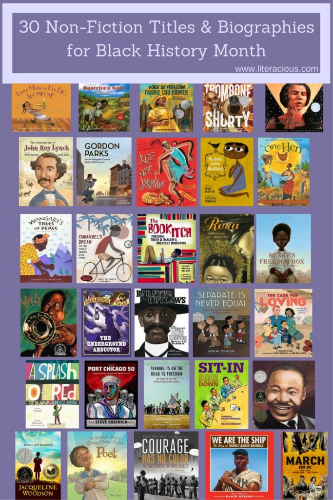 30 Non-Fiction Titles & Biographies for Black History Month – Literacious