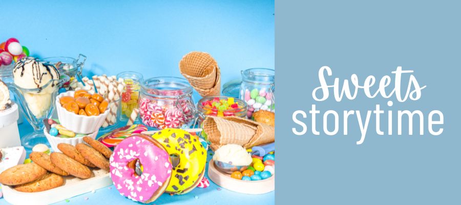 Storytime Theme: Sweets – Literacious